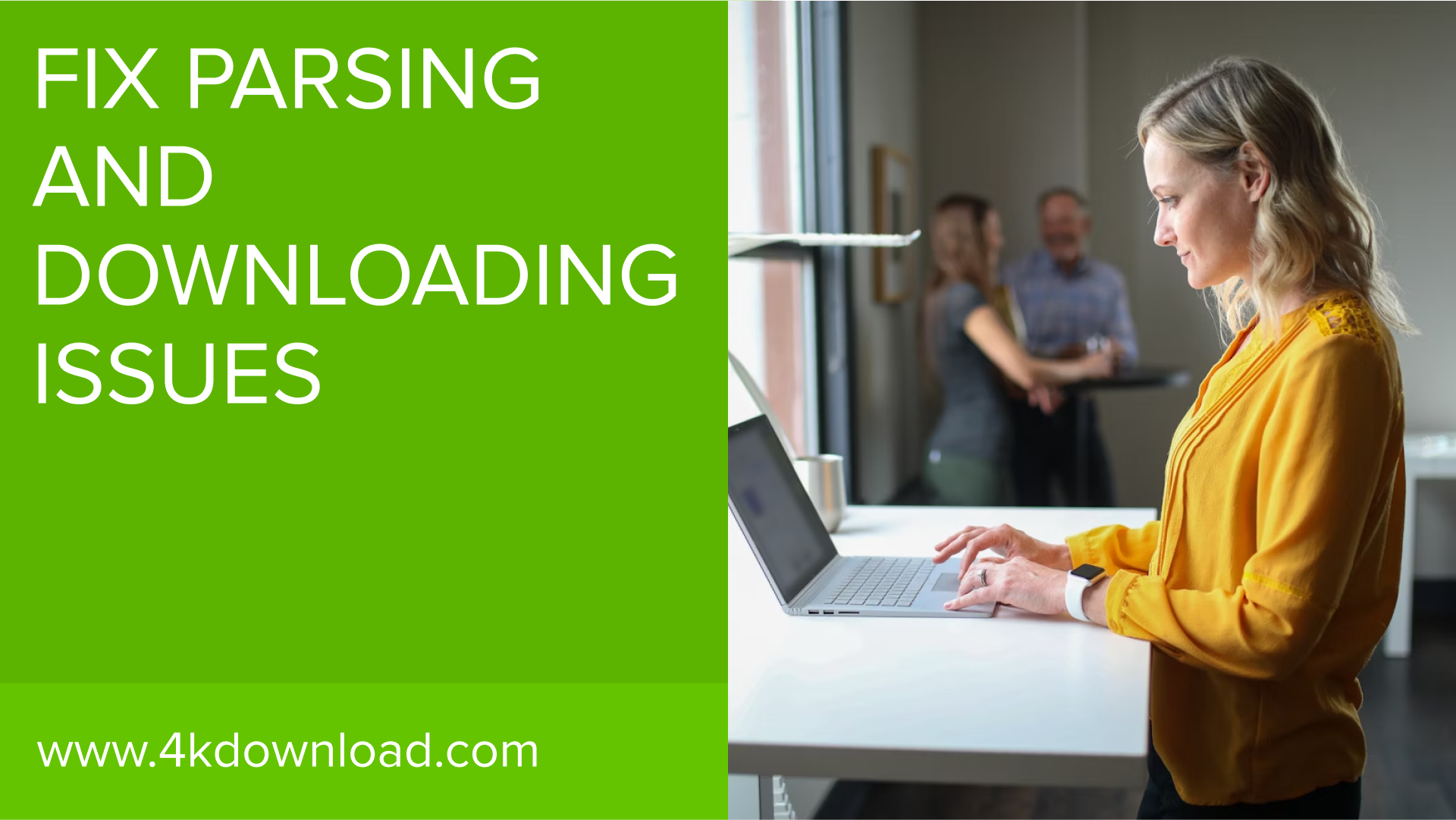 How to Fix Parsing and Downloading Issues | 4K Download