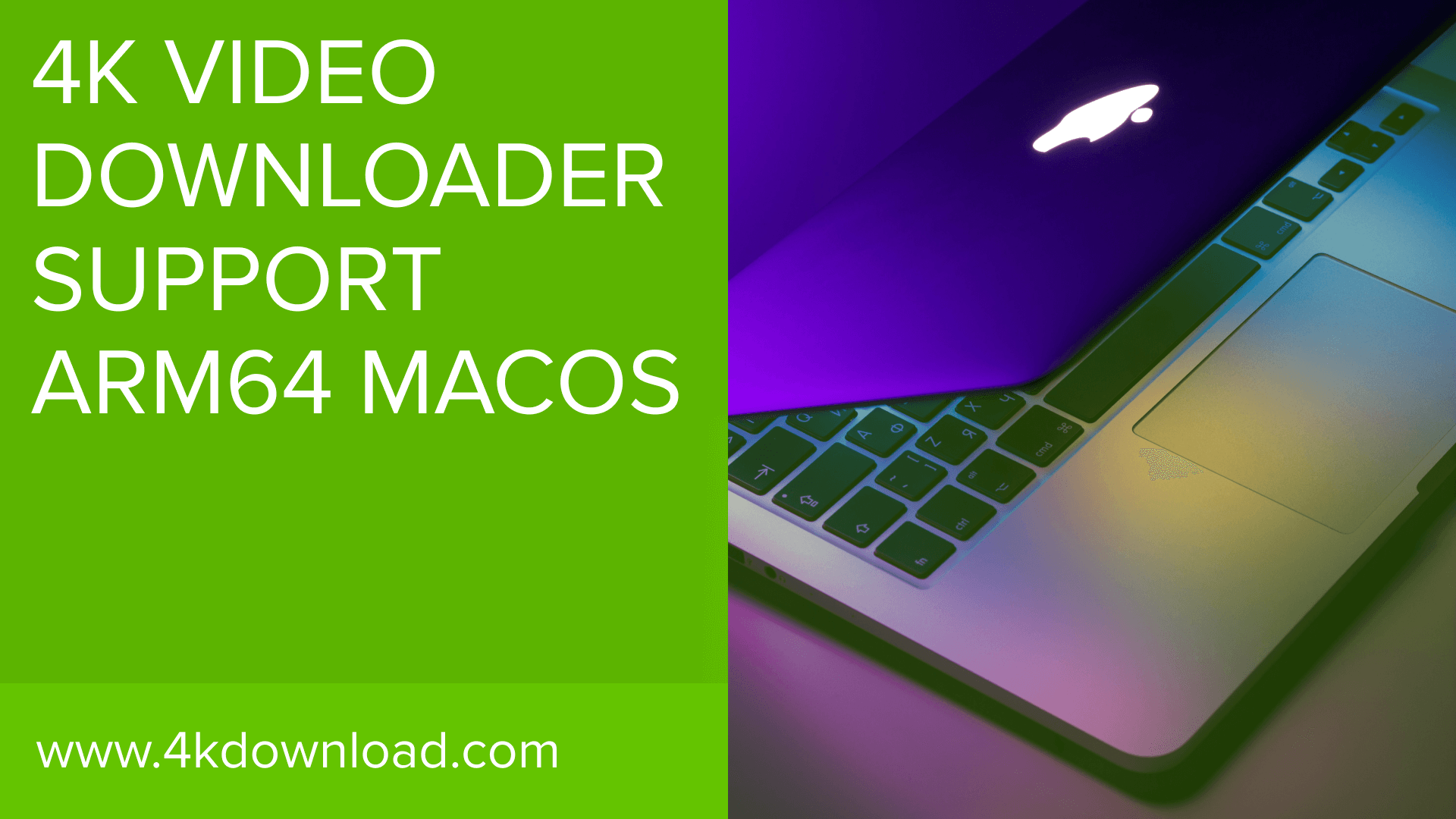 Est-ce que 4K Video Downloader supporte Apple Silicon? | 4K Download