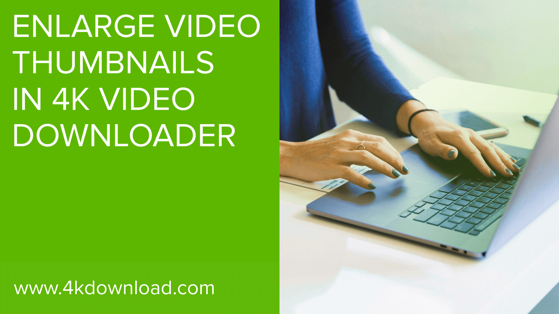 Comment agrandir les vignettes vidéo dans 4K Video Downloader? | 4K ...