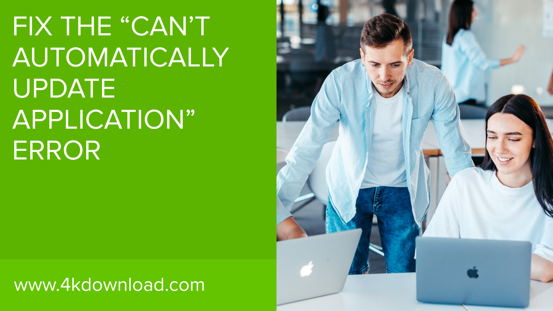 How to Fix the Application Update Issues | 4K Download